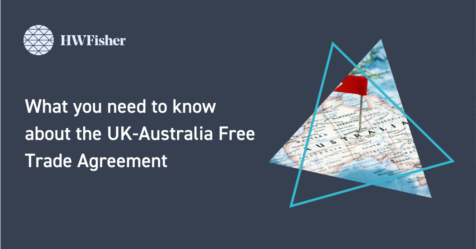 What you need to know about the UK-Australia Free Trade Agreement – HW ...