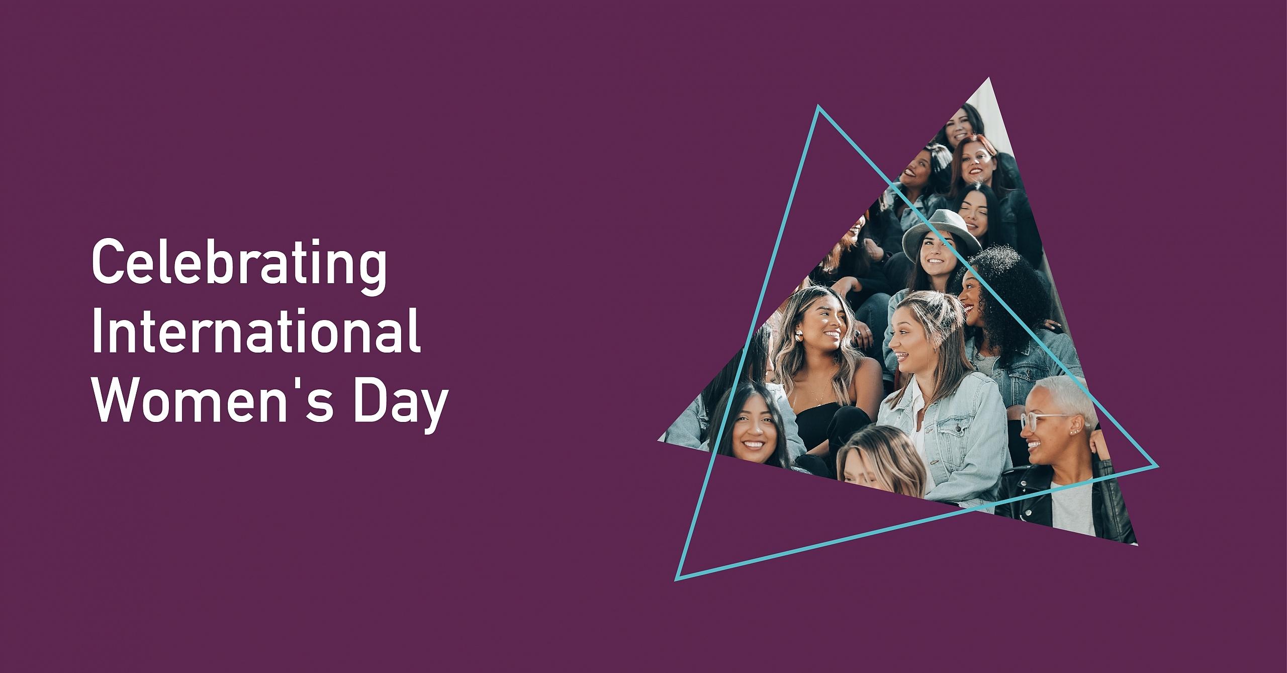 International Women’s Day - striving to continue to grow and “be better ...