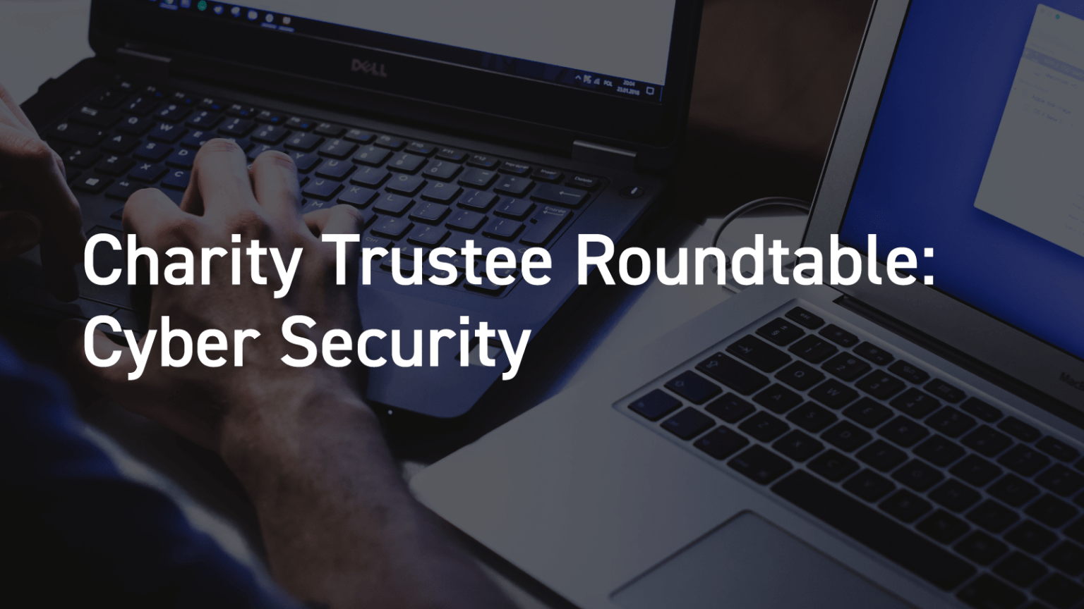 Charity Trustee Roundtable - Cyber Security – HW Fisher